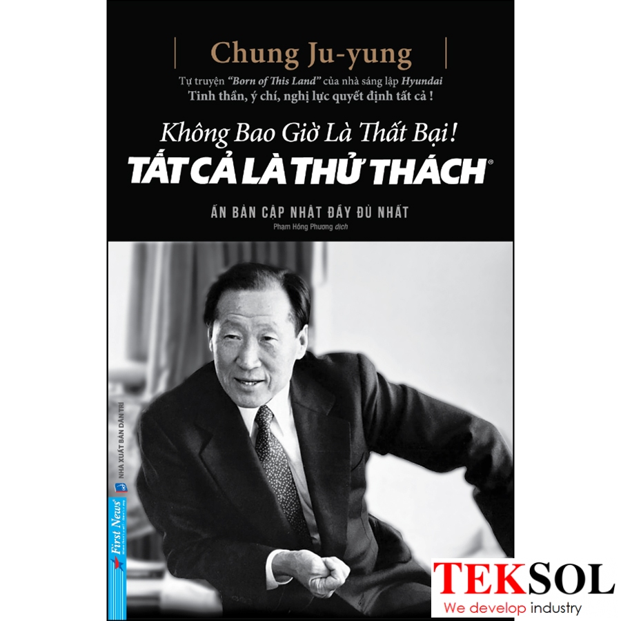 SUY NGHĨ TÍCH CỰC, KHÔNG BAO GIỜ THẤT BẠI!